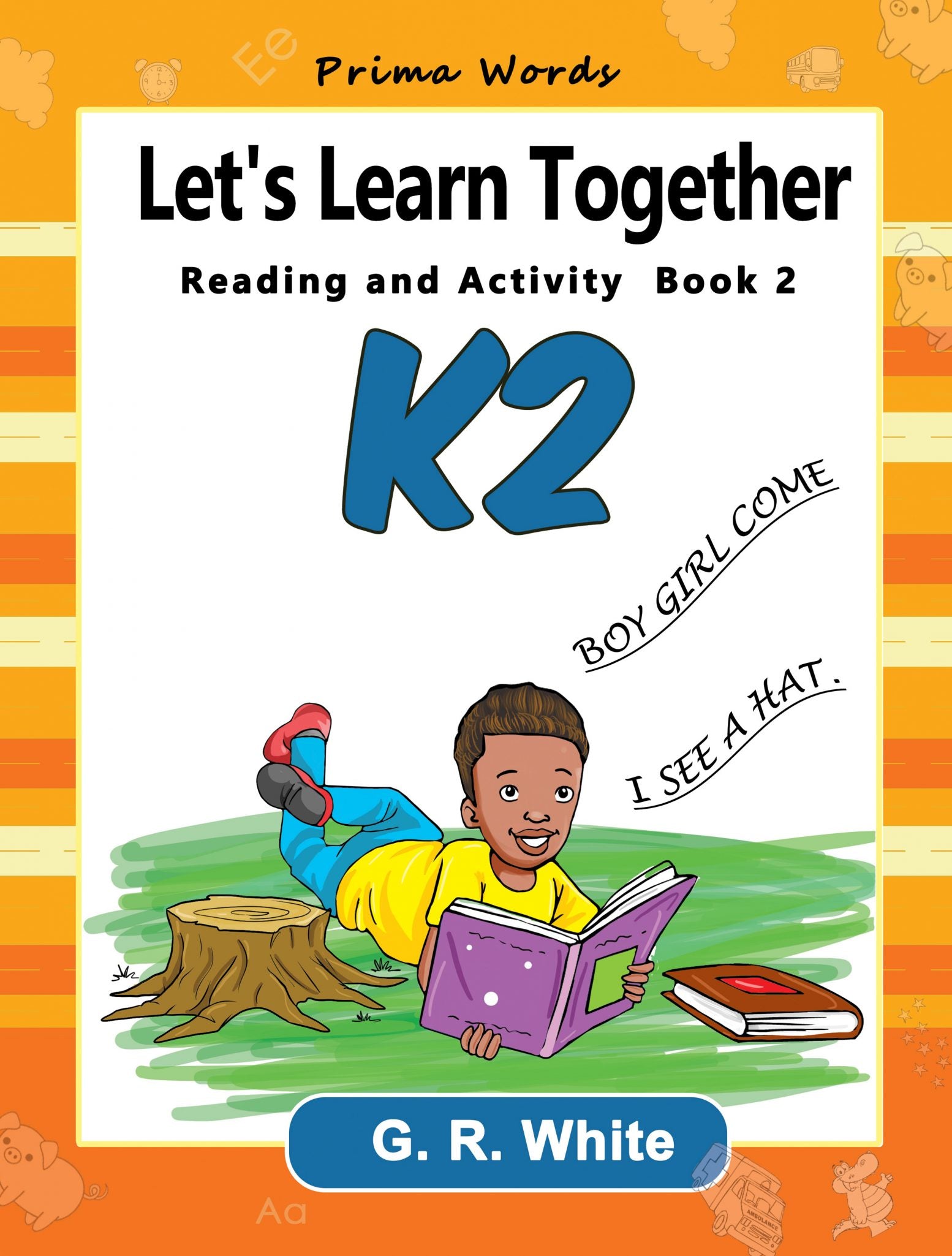 LET’S LEARN TOGETHER – READING AND ACTIVITY BOOK 2 K2 - SWBC